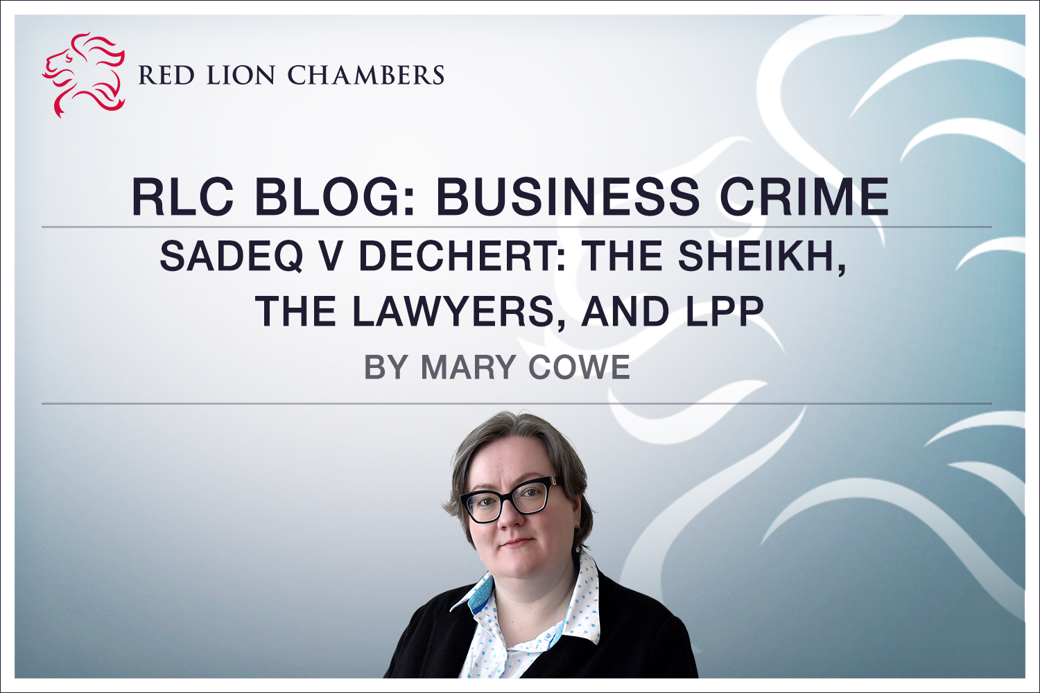 RLC Blog: Business Crime - Al Sadeq v Dechert: the Sheikh, the Lawyers ...